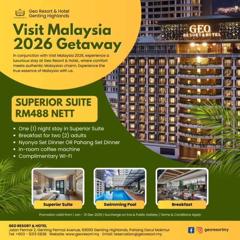 VISIT MALAYSIA 2026 GETAWAY - SUPERIOR SUITE - GEO Resort & Hotel